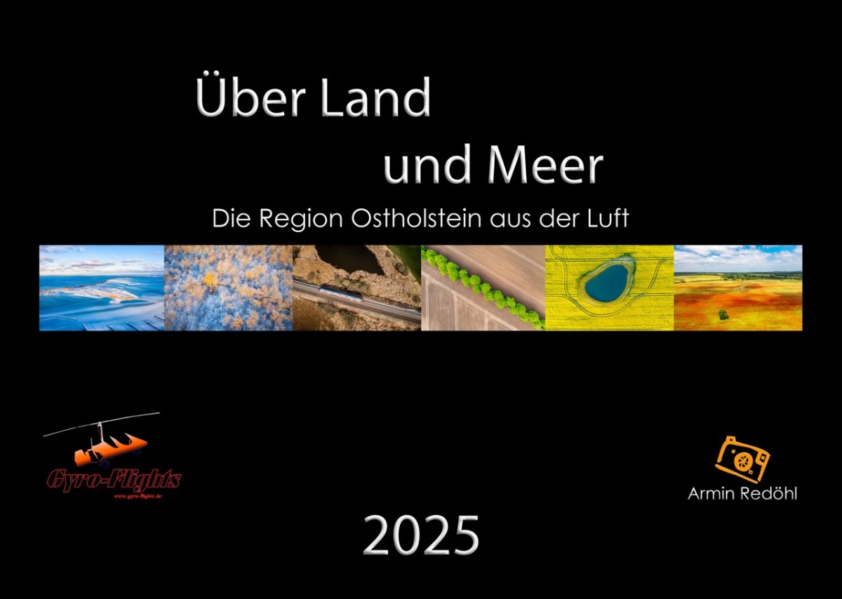 Kalender „Über Land und Meer“ Ostholstein – Luftaufnahmen 2025 – Redöhl ...